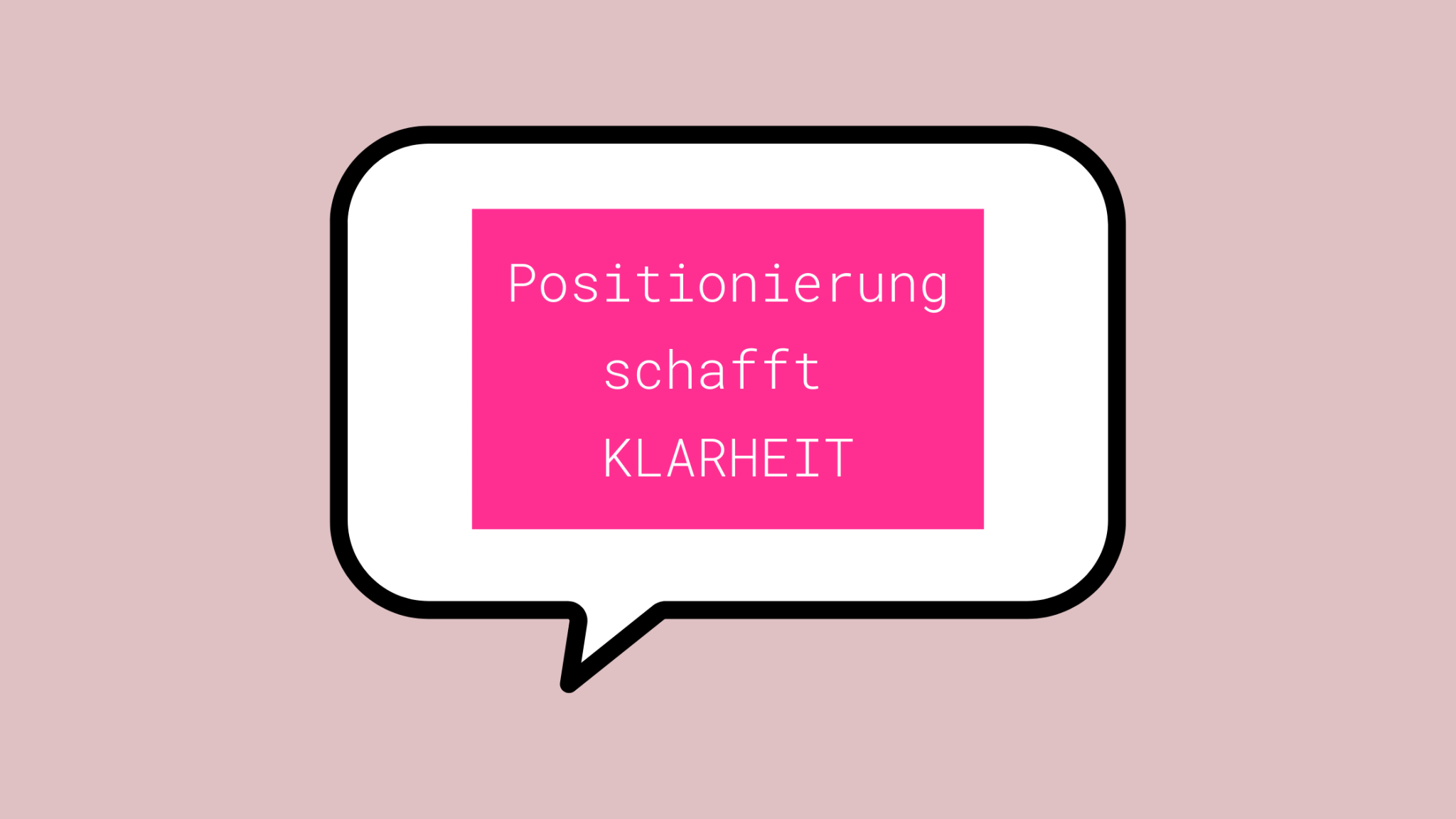 Positionierung - Schlüssel zu erfolgreicher Kommunikation